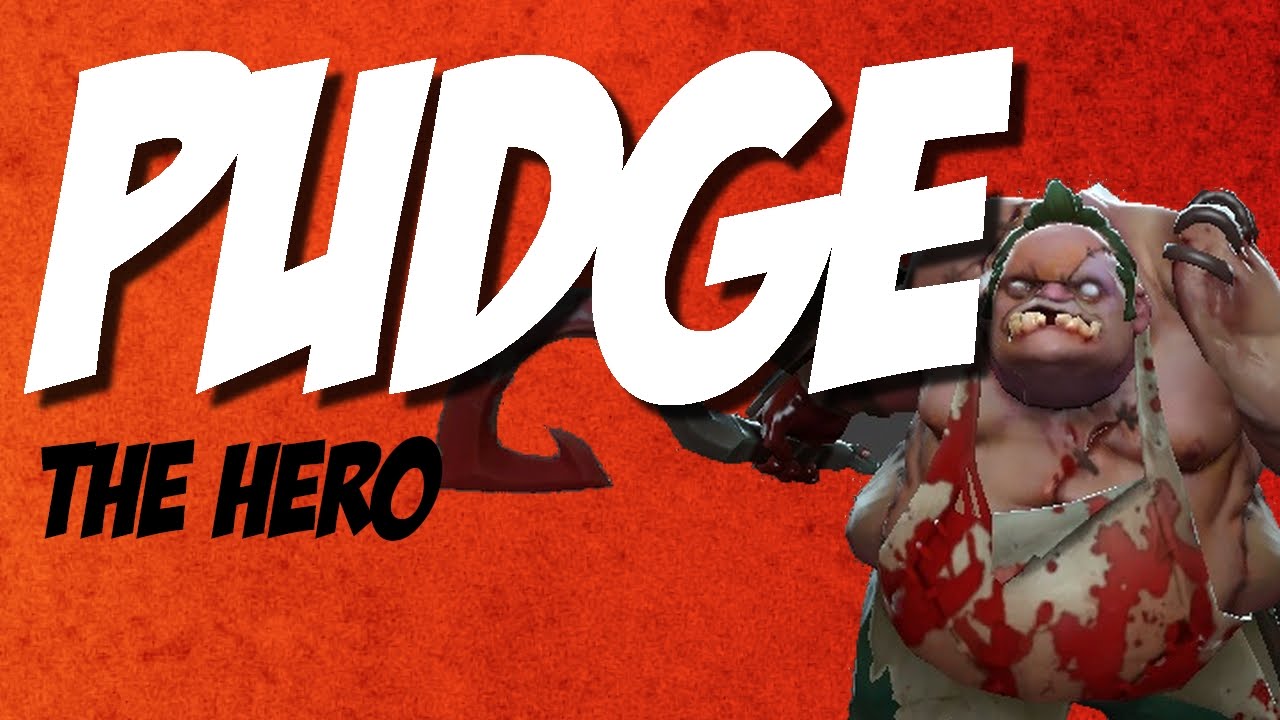 DOTA 2 - PUDGE the hero - YouTube