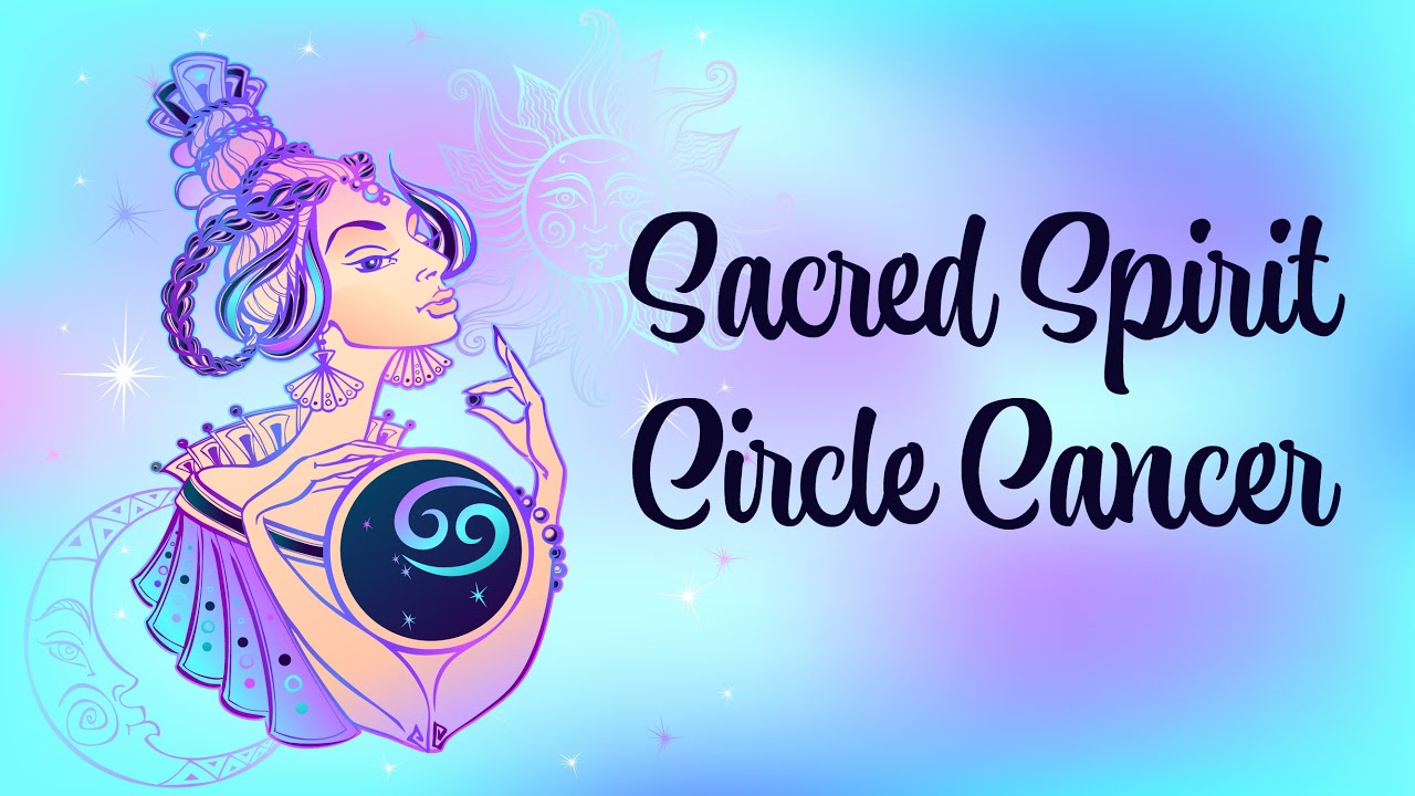 Cancer Season ! Sacred Spirit Circle Meditation #sacred #sacredspirit # ...