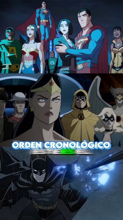 Orden Cronológico Del Nuevo Universo Animado De Dc Tomorrowverse