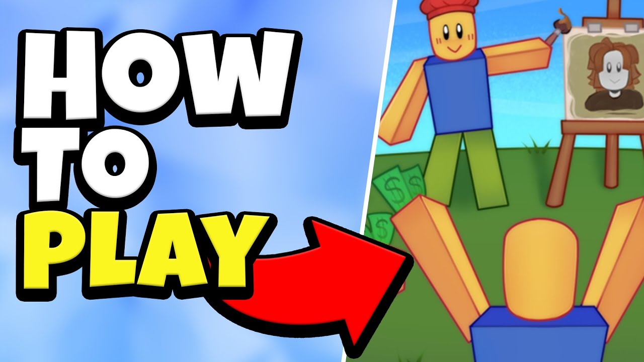 How To Play Starving Artist On Roblox (Quick Guide) - YouTube