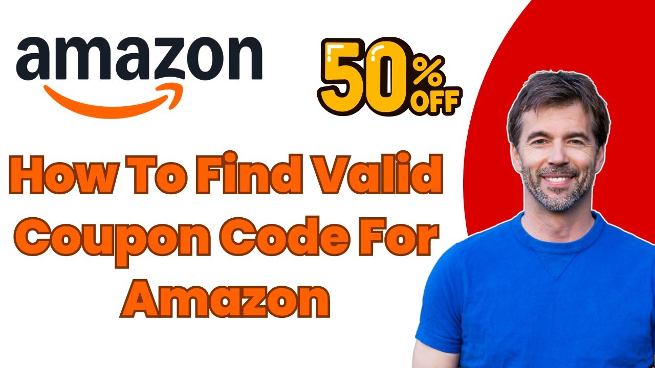 How to Find Valid Coupon Code For Amazon 2025 - YouTube