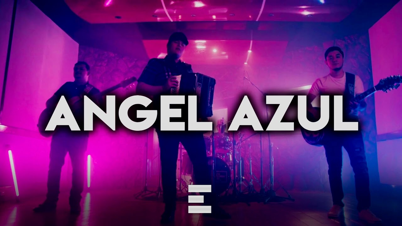 Angel Azul - Edicion Especial {Corridos 2022} - YouTube