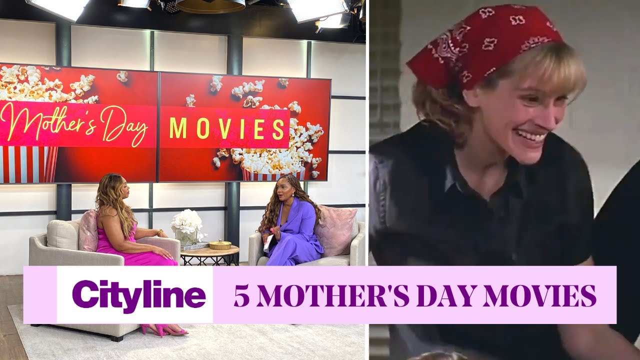 5 movies to watch with mom this Mother’s Day 🥇 Own That Crown