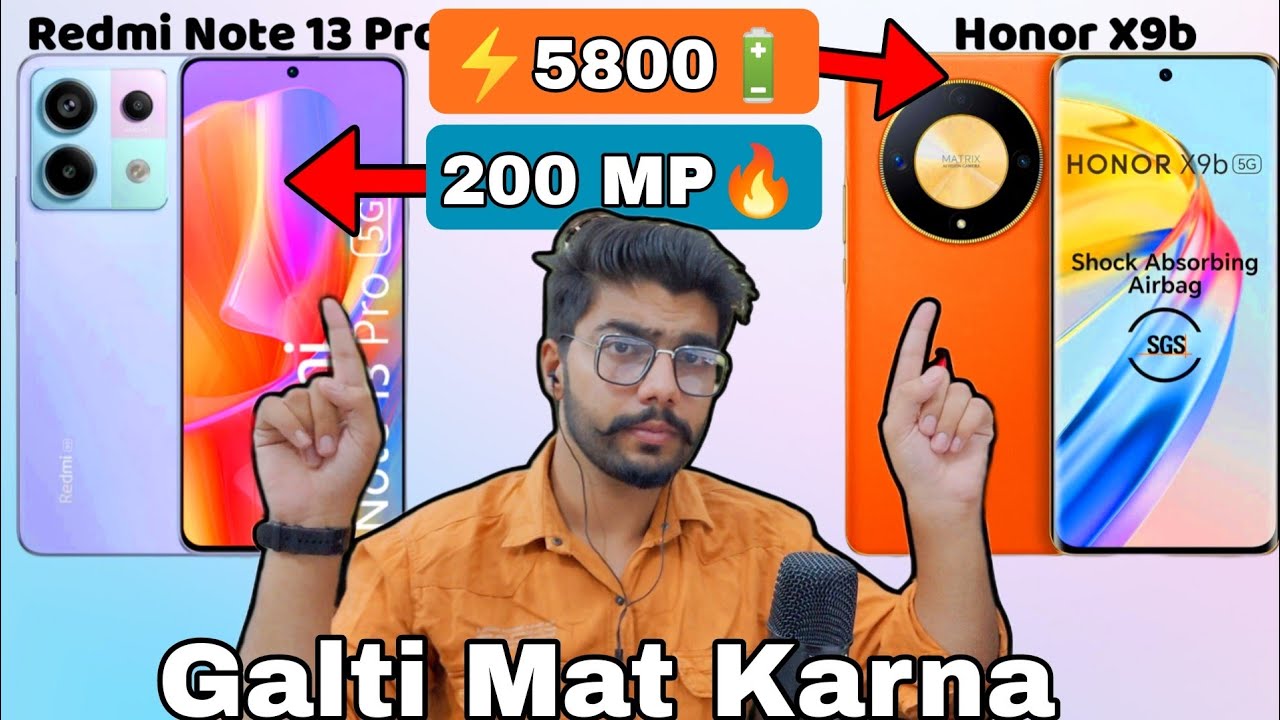 Redmi Note 13 Pro vs Honor X9b - ⚡Full Comparison🔥 | Galti Mat Karna ...