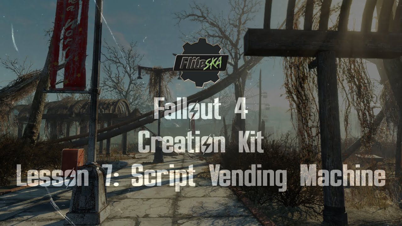 Fallout 4 Creation Kit Tutorial: Script Your Own Vending Machine ...