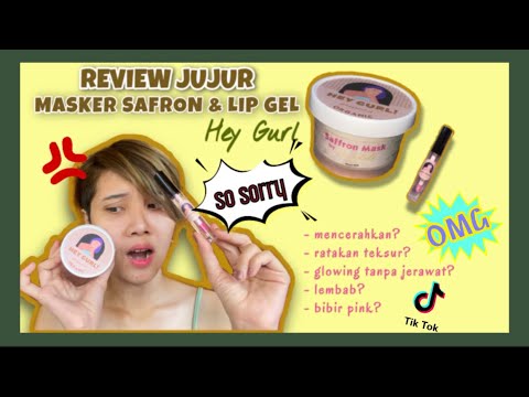 REVIEW MASKER SAFRON HEY GURL + LIP GEL HEY GURL NOT SPONSORED | # ...