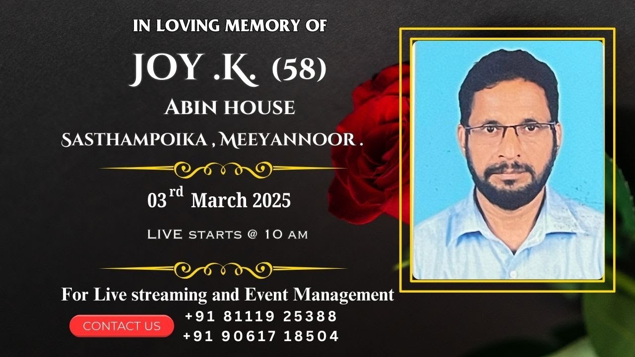 FUNERAL SERVICE || JOY K (58) || Abin House || Sasthampoika ...