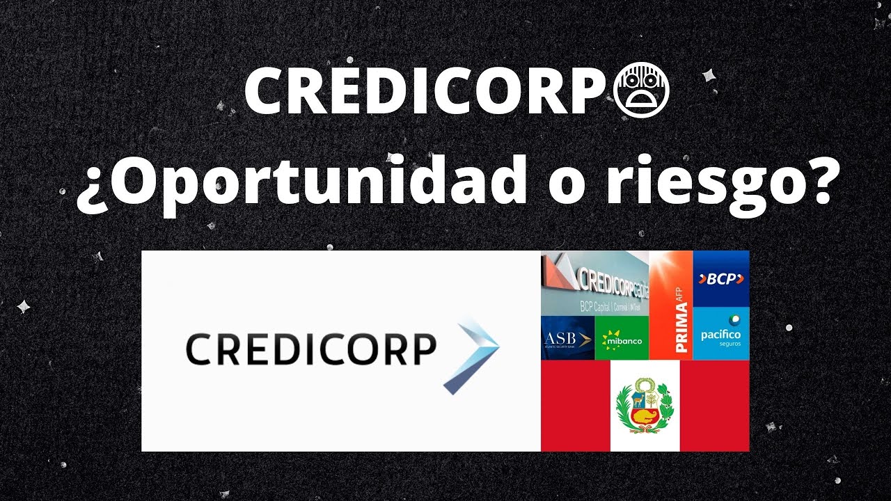 Invertir en CREDICORP Perú😨- Value Investing | ¿VALE LA PENA?🤔 - YouTube