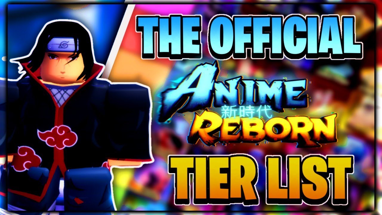 The OFFICIAL Anime Reborn TIER LIST! (Best Units & The Meta) - YouTube