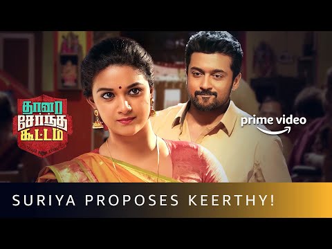 Suriya Proposes Keerthy Suresh | Thaana Serndha Koottam | Romantic Love Scene | Amazon Prime Video