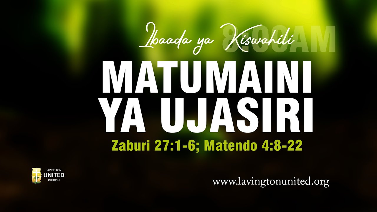 MATUMAINI YA UJASIRI - 4th June 2023 - YouTube