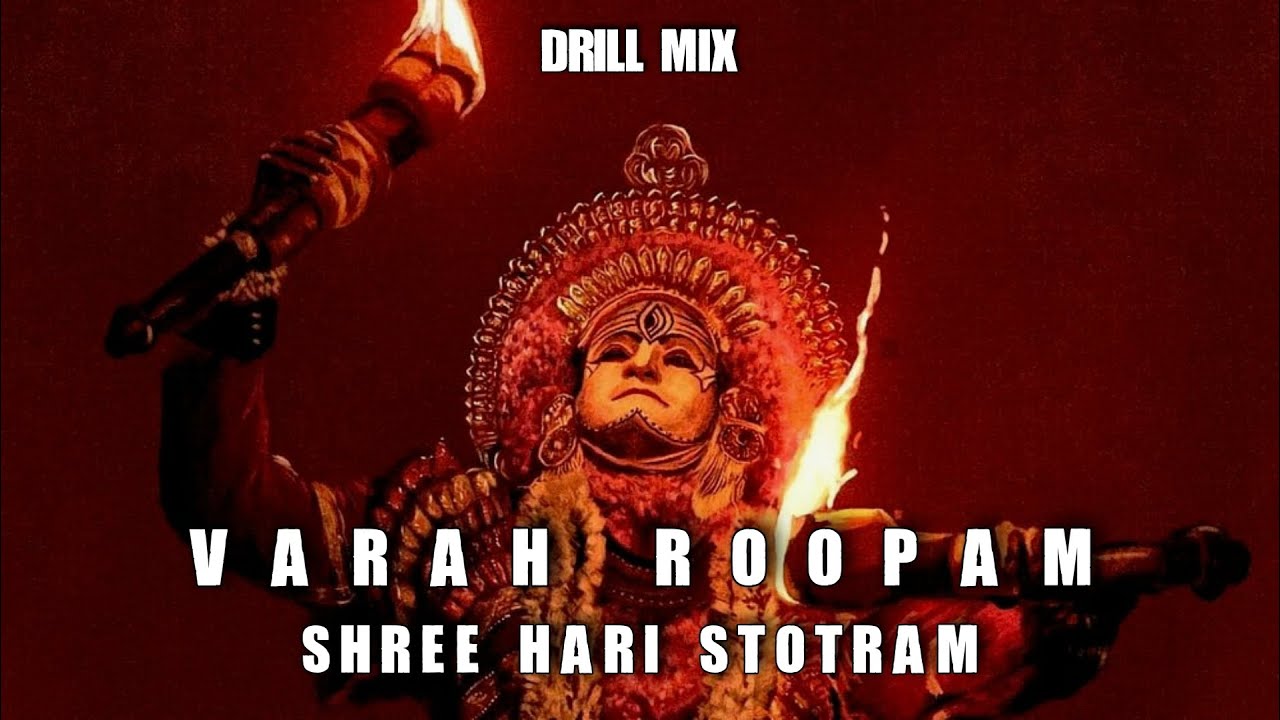 Varah Roopam x Shree Hari Stotram Drill Remix | Anthem - YouTube