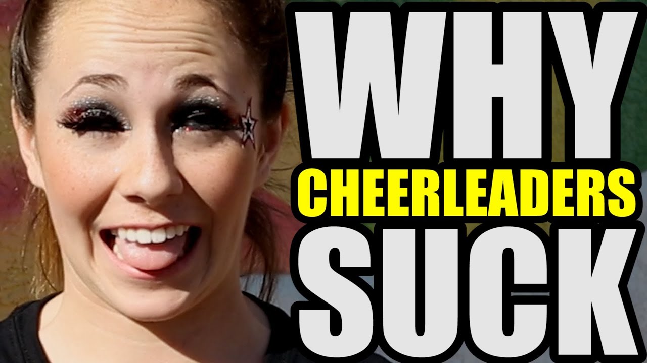 10 Things I Hate About Cheerleaders - YouTube
