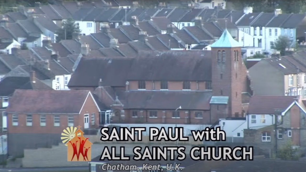 Saint Paul with All Saints, Chatham, live-stream 1st November 2020 ...