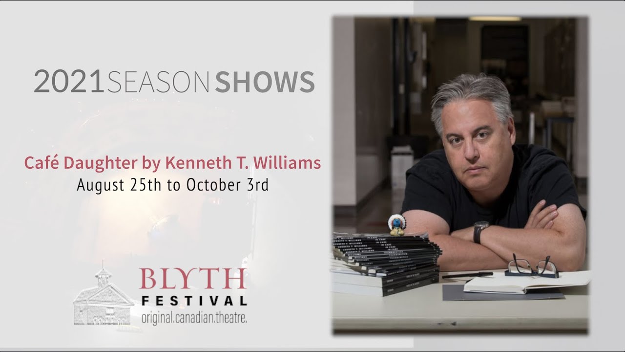 Café Daughter by Kenneth T. Williams | 2021 Season Shows | Blyth ...