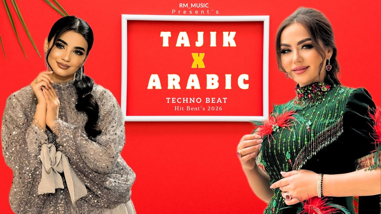 Tajik X Arabic Song || Arabic song || Tajikistan Official Music ...