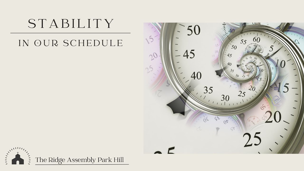 Stability in our Schedules - YouTube