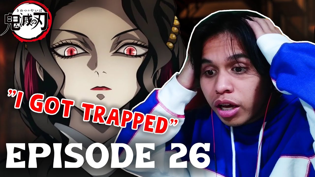 MUZAN IS A TRAP | DEMON SLAYER EPISODE 26 REACTION - YouTube