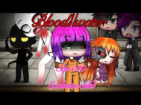 glmv blood//water scp-040 (evolution child) - YouTube