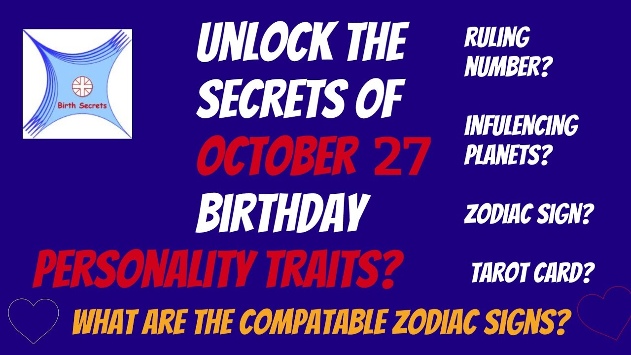 October 27 birthday personality & compatibility #zodiac #astrology # ...
