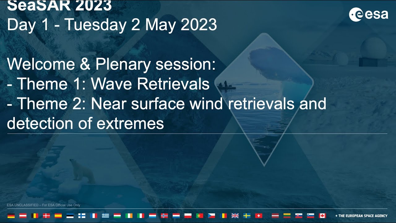 SeaSAR 2023 - Day 1: Welcome & Plenary sessions - YouTube