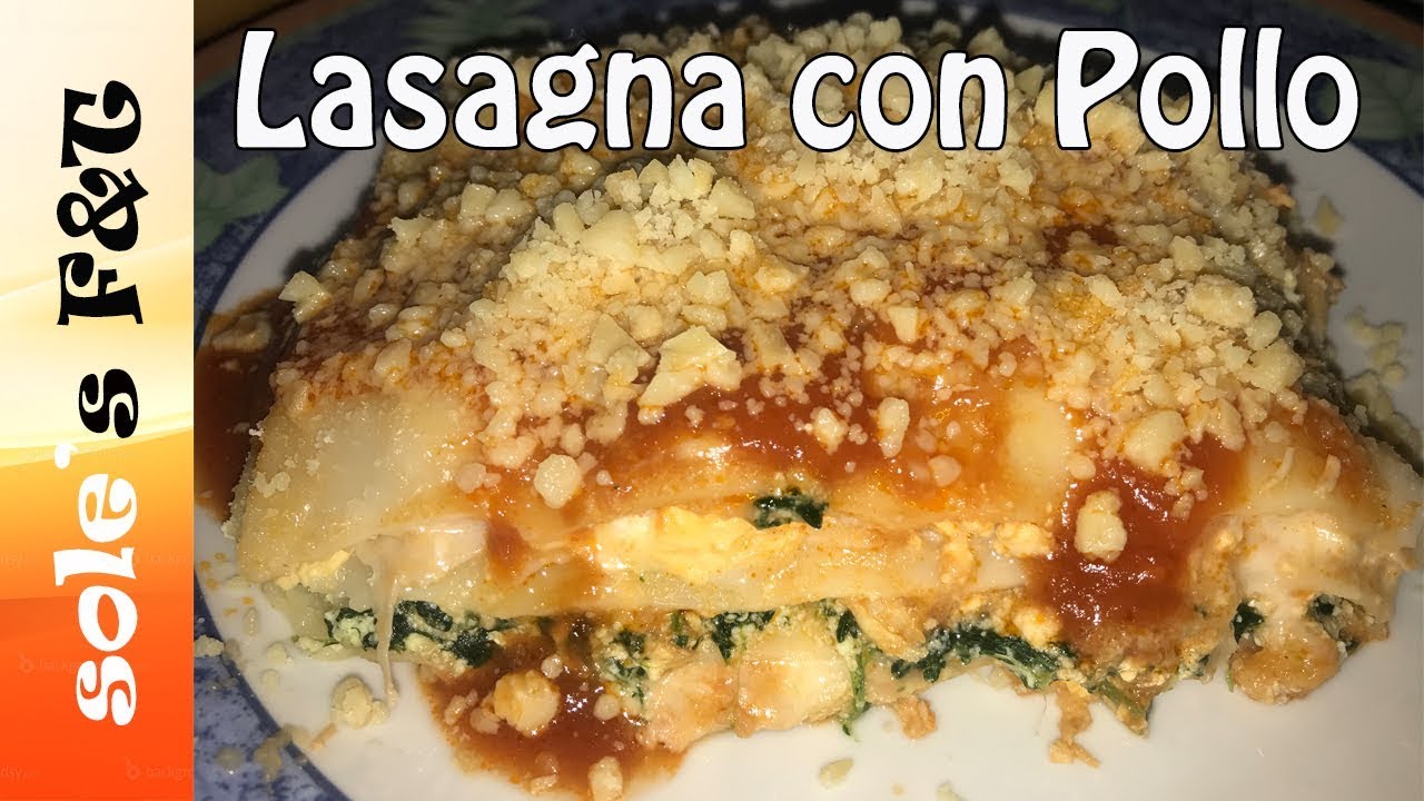Lasagna con Pollo EXQUISITA y FACIL - YouTube