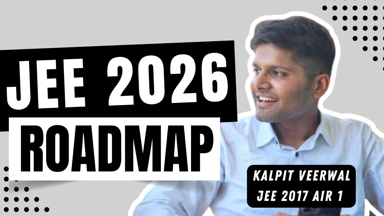 JEE 2026: Complete Guide to AIR 1 - Backlogs, Revision, Practice (by ...