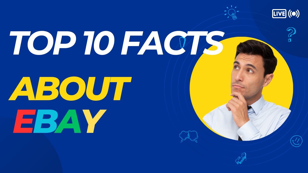 Top 10 Facts About Ebay - YouTube