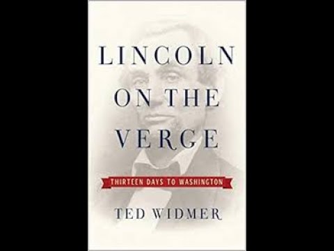 Ted Widmer Lincoln on the Verge - YouTube