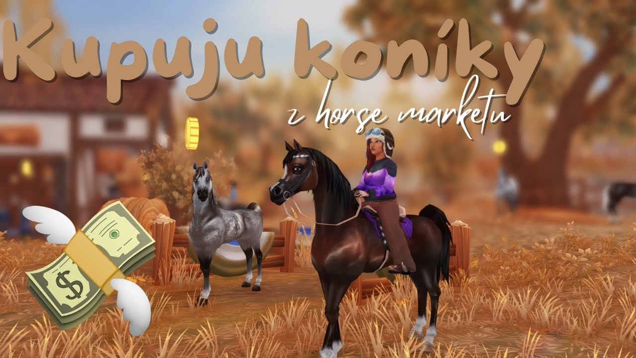 Kupuju koníky z horse marketu! 😍🐴 - YouTube