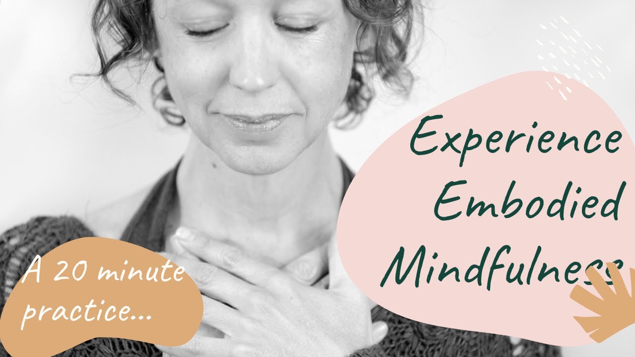 Embodied Mindfulness Practice | Embodied Living Academy | Kristen Boyle ...