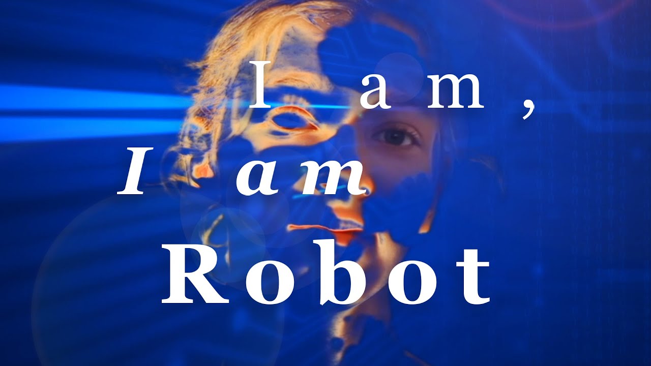 I AM, I AM ROBOT by Risha Gorig – Trailer - YouTube
