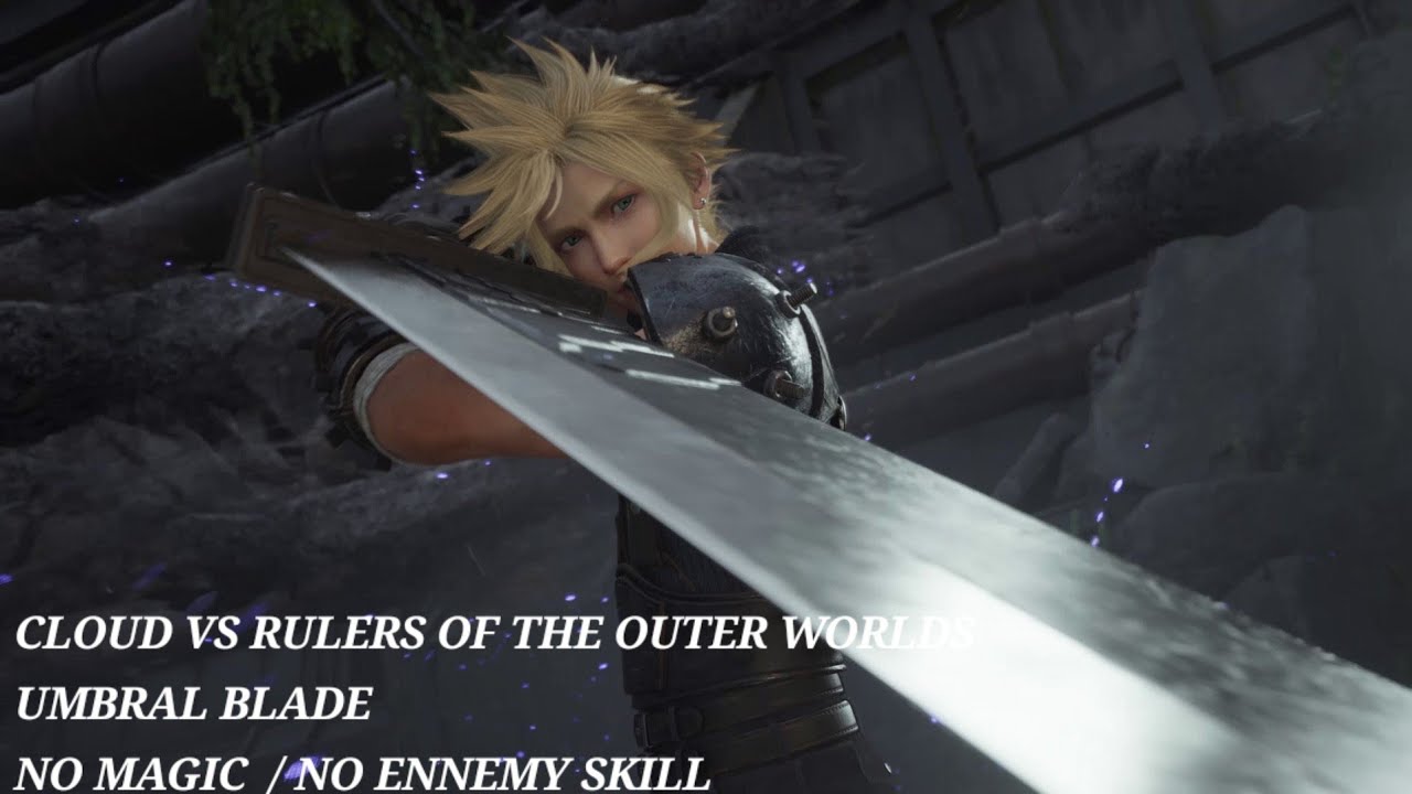 FF7 REBIRTH - CLOUD VS RULERS OF THE OUTER WORLDS [ UMBRAL BLADE ...