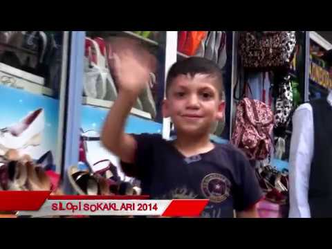 SİLOPİ SOKAKLARI 2014