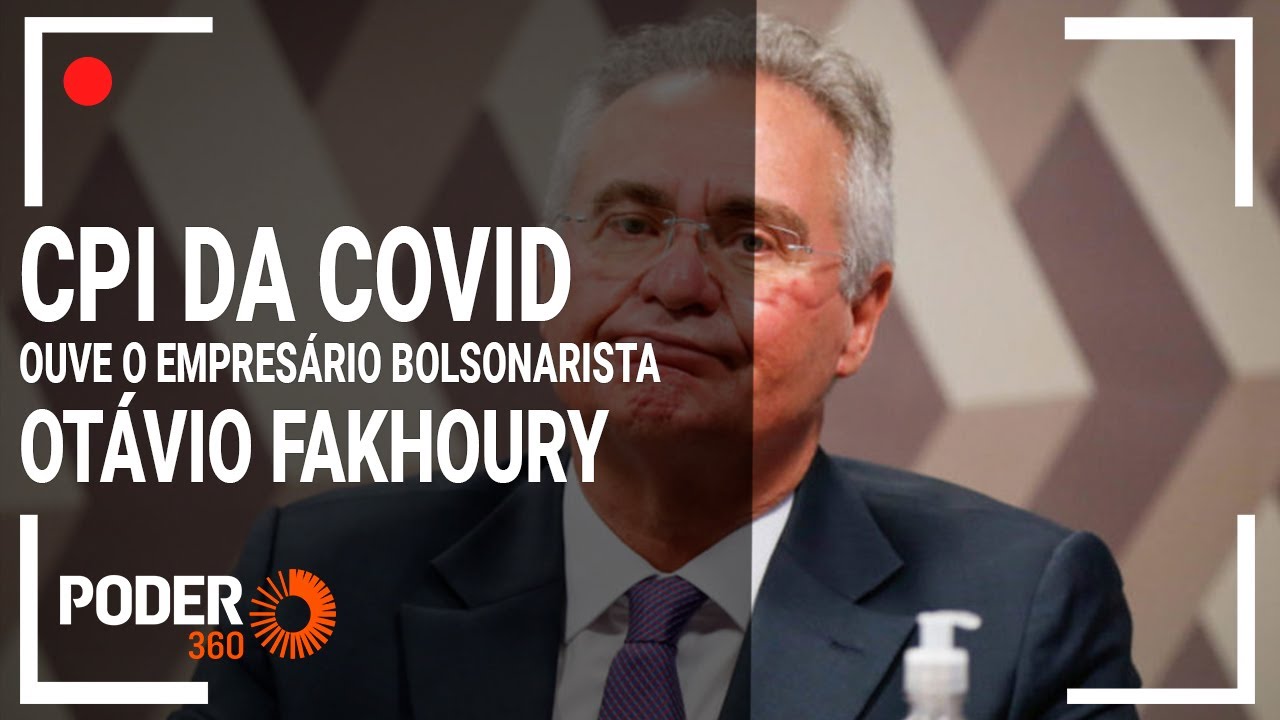 Ao vivo: CPI ouve empresário bolsonarista Otávio Fakhoury - YouTube