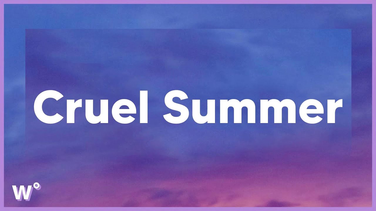 Taylor Swift - Cruel Summer (Tekst/Lyrics) - YouTube
