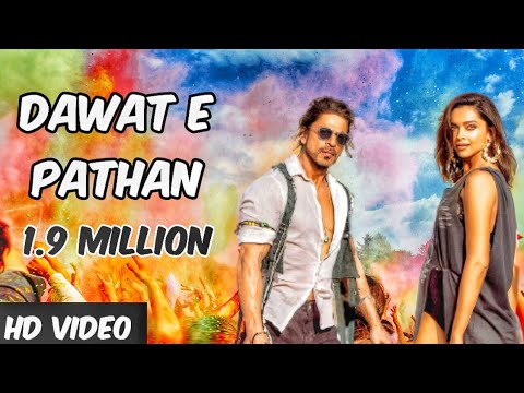Dawat E Pathan Song | (Full Video) Arijit Singh | Shahrukh K, Deepika P ...