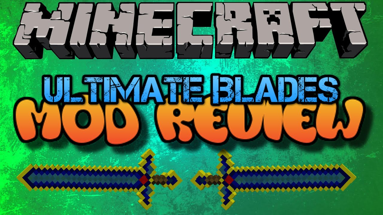 MINECRAFT : 1.8 Mods : Ultimate Blade Review (OP SWORDS) - YouTube