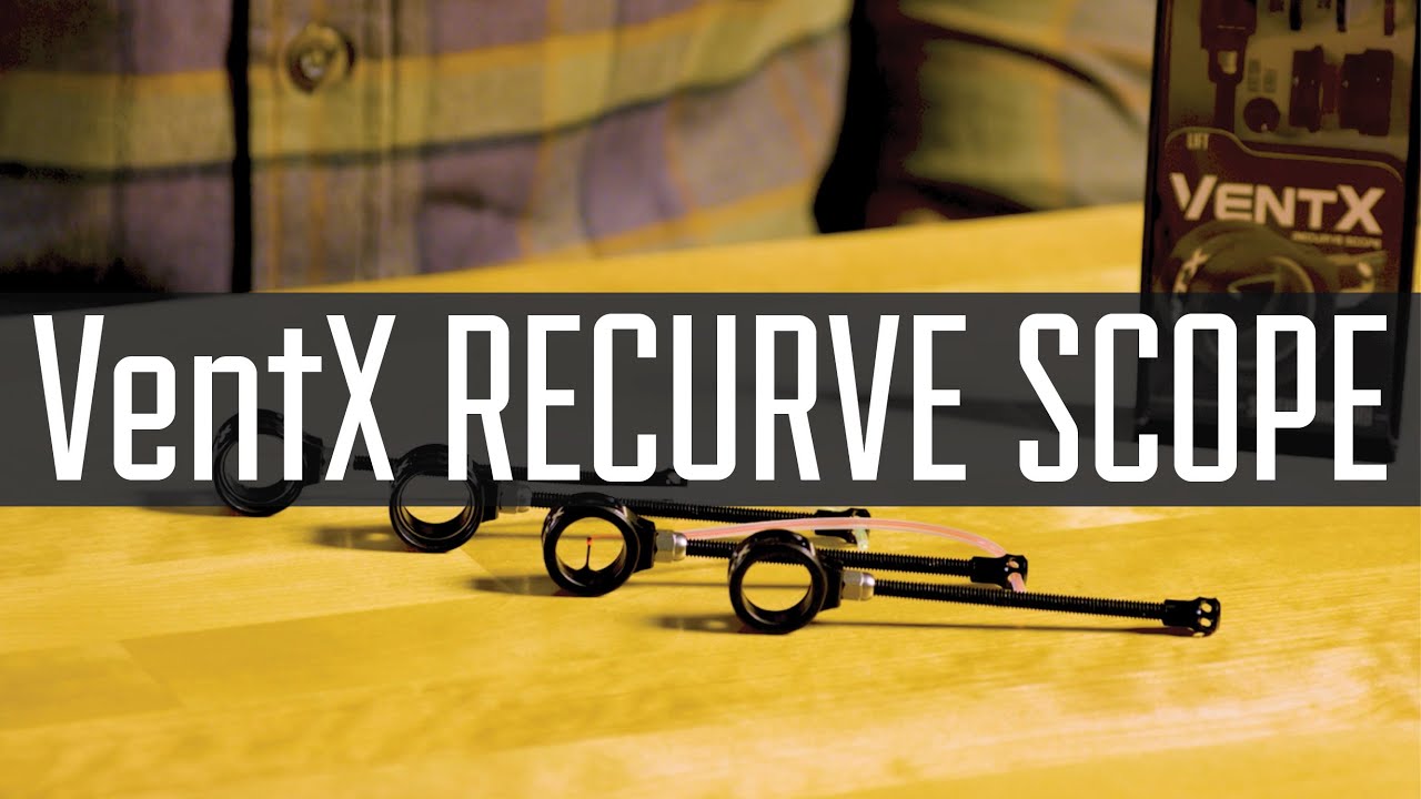Introducing the VentX recurve scope - YouTube