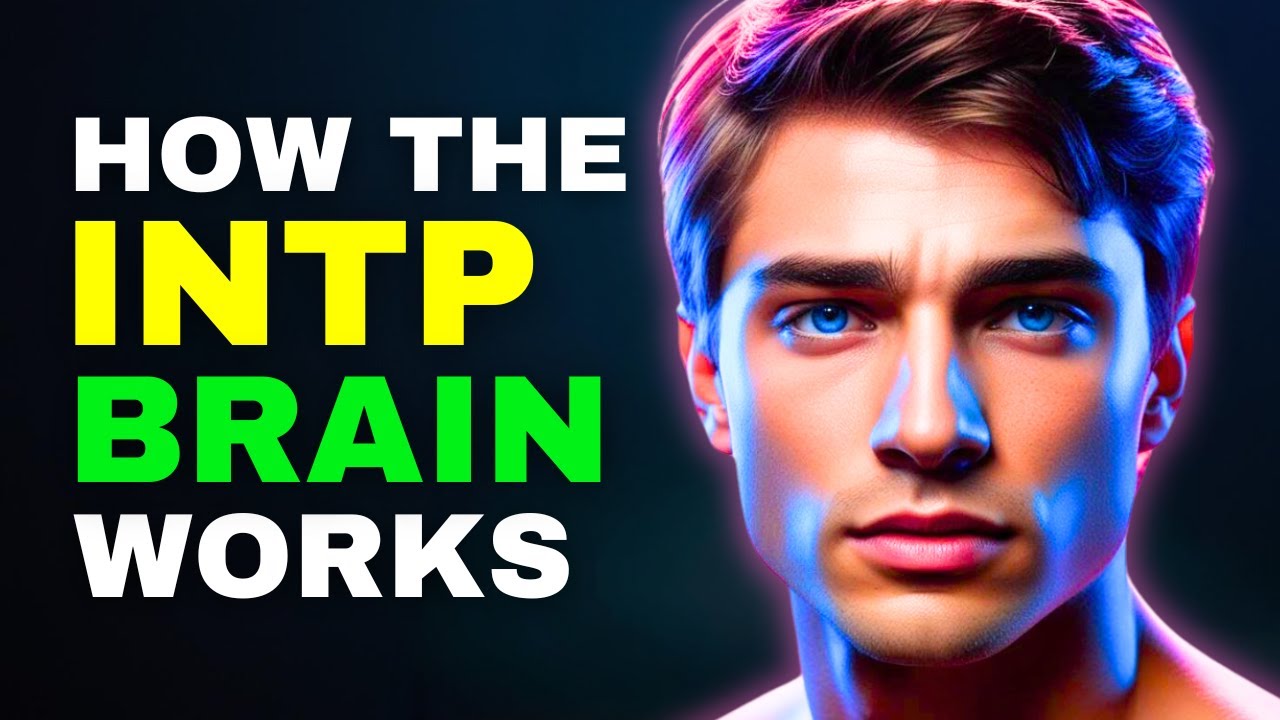 How The INTP Brain Works - Discover the Hidden Truths - YouTube