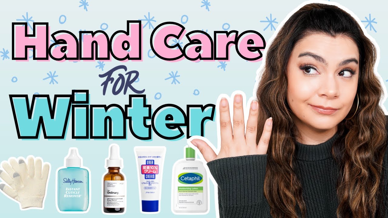 Hand Care for Cold Weather! ️ - YouTube