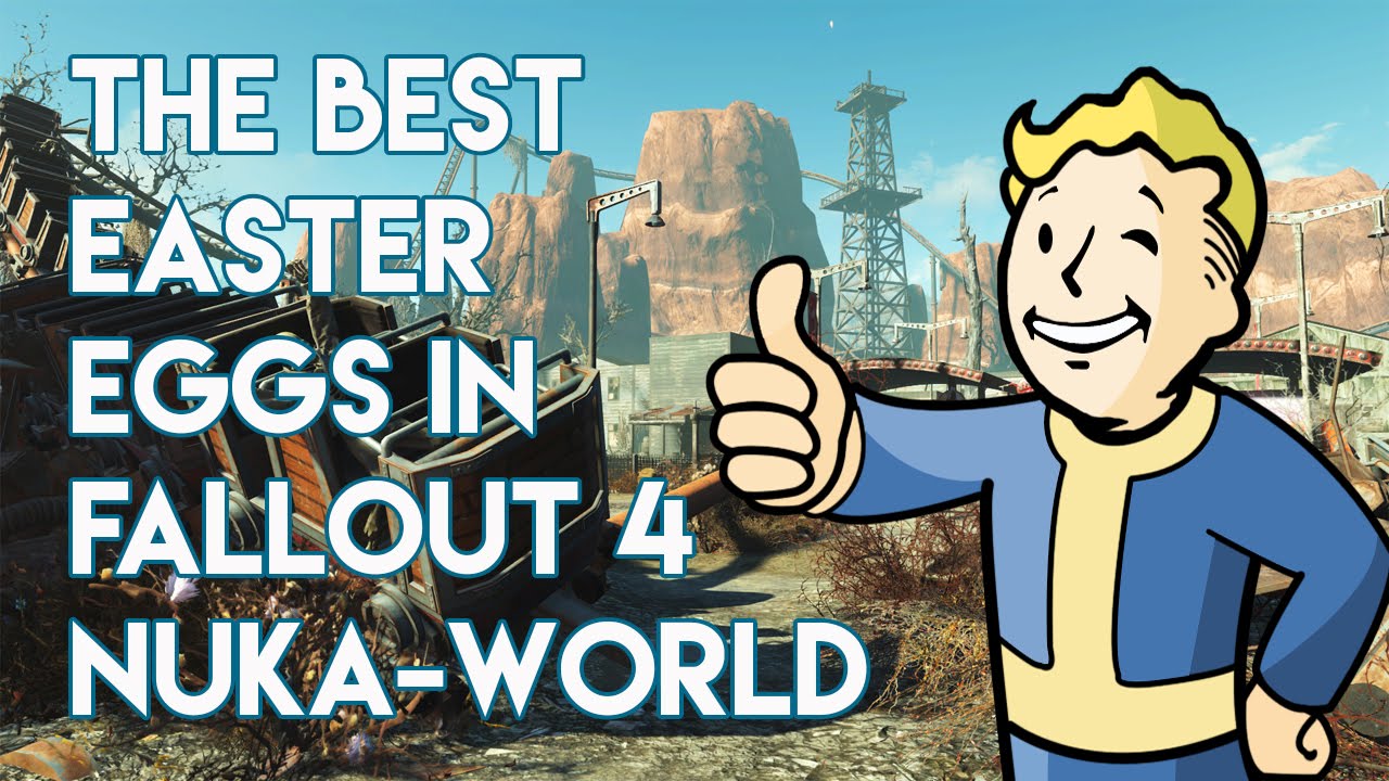The Best Easter Eggs In Fallout 4: Nuka-World - YouTube