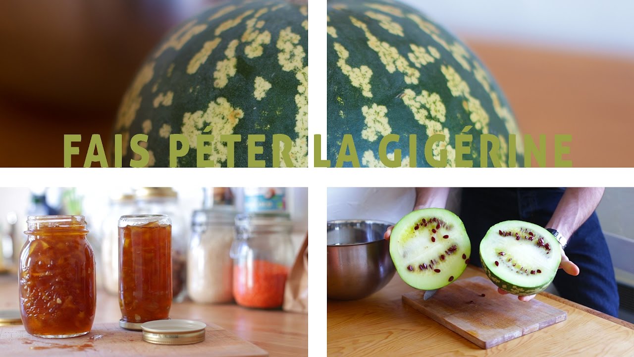 Gigérine : Confiture de pastèque ! - YouTube