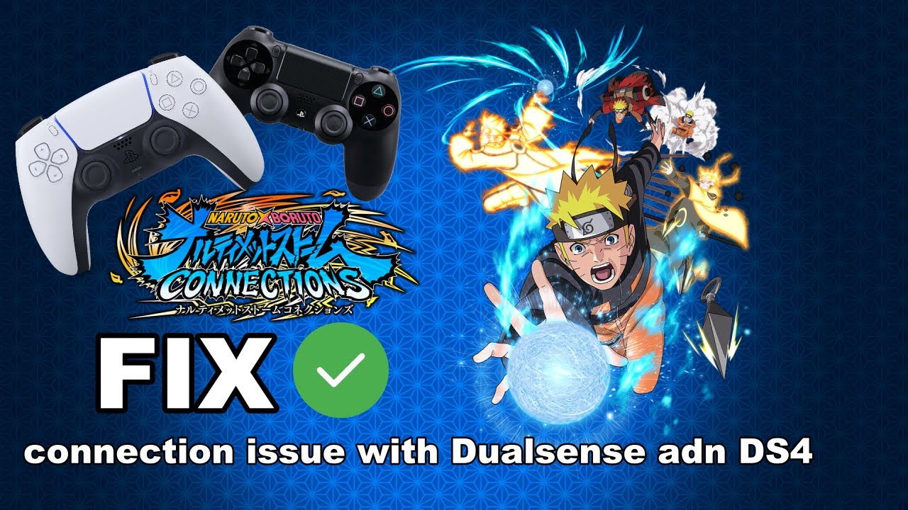FIX connection issue with Dualsense and DS4 on Naruto x Boruto ...