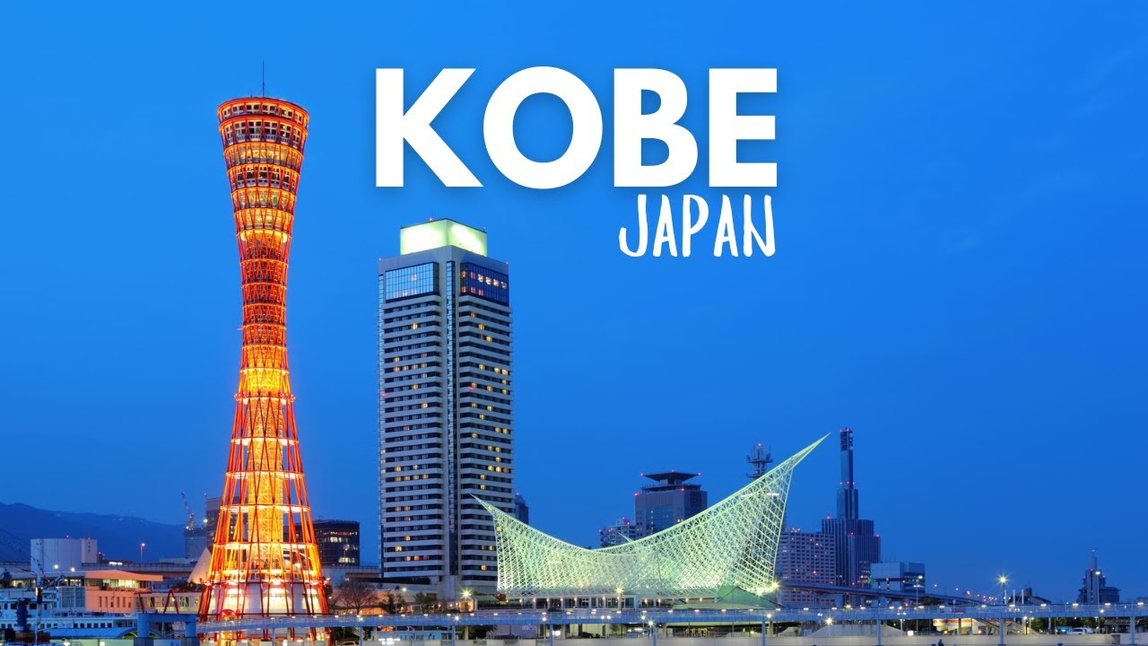 Kobe Japan Travel Guide: 11 Best Things To Do In Kobe Japan - YouTube