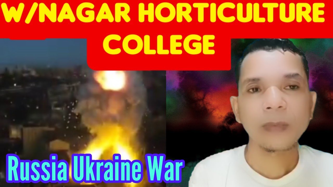 29 08 25| W/Nagar Horticulture College| Russia Ukraine war| Gulgaon ...