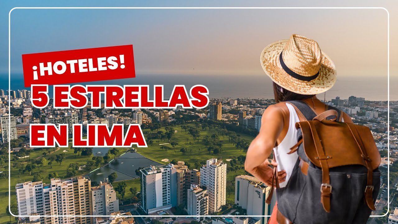 Top 10 Hoteles 5 Estrellas en Lima Perú | Los Mejores Hoteles de Lujo ...
