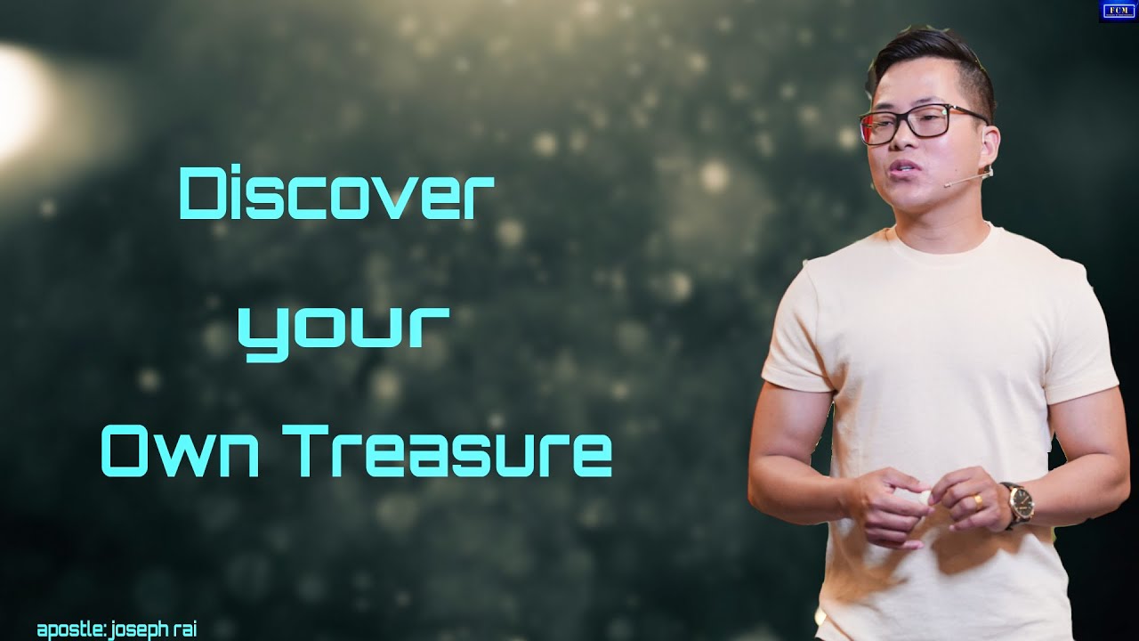 Discover Your Own Treasure | Joseph Rai | Nepali Church in USA - YouTube