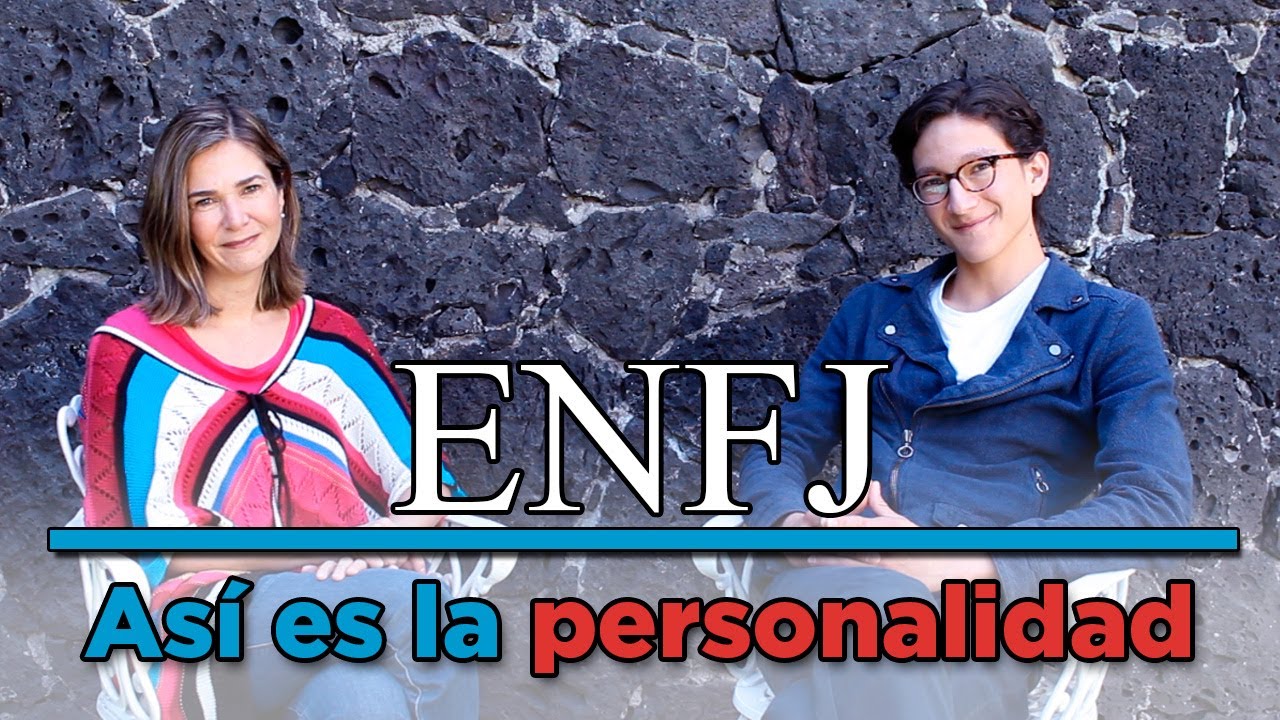¿Cómo es una personalidad ENFJ? - HDS Desarrollo personal - YouTube