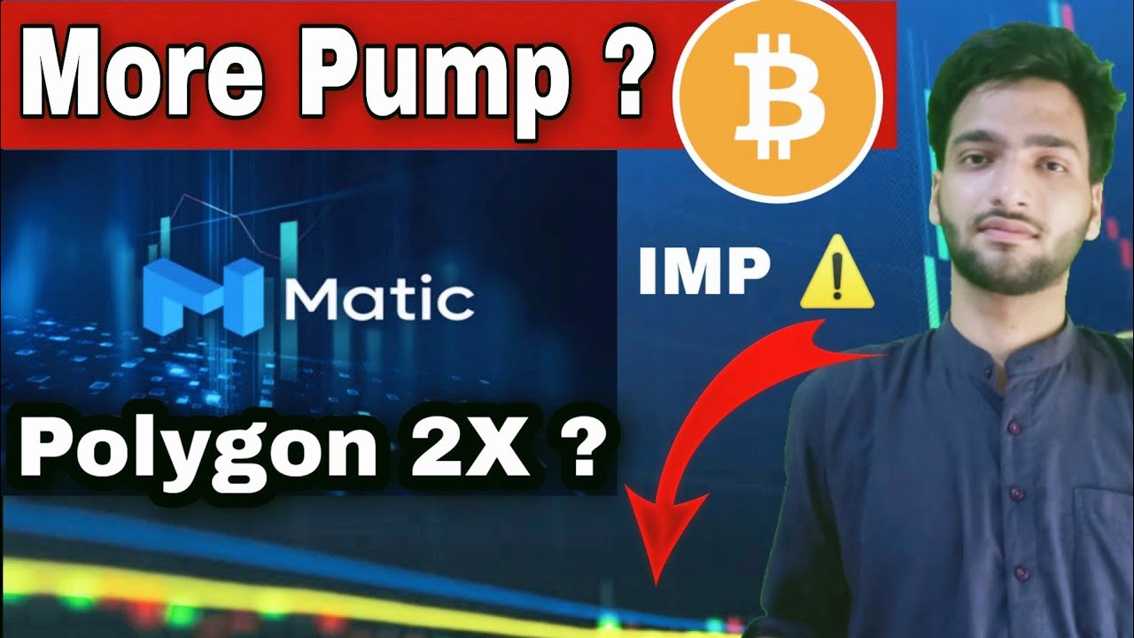 Matic Coin Buy Or Not ? | Btc Profit Trick | Polygon (Matic) News Today ...